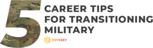 Transitioning Veterans - Odyssey Systems